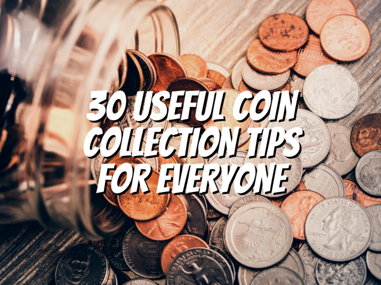 30 Useful Coin Collection Tips For Everyone - The Collectors Guides Centre