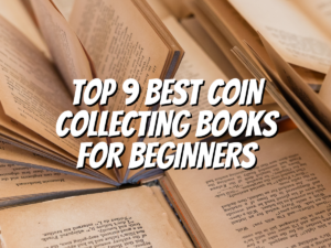 Top 9 Best Coin Collecting Books For Beginners - The Collectors Guides ...