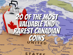 20 Of The Most Valuable And Rarest Canadian Coins - The Collectors ...