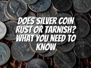 Does Silver Coin Rust Or Tarnish? What You Need To Know - Grand ...