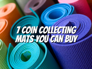 7 Coin Collecting Mats You Can Buy - The Collectors Guides Centre