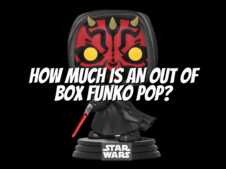 How Much Is An Out Of Box Funko Pop? - The Collectors Guides Centre
